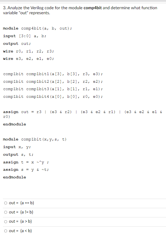 Solved 3. Analyze the Verilog code for the module comp4bit | Chegg.com