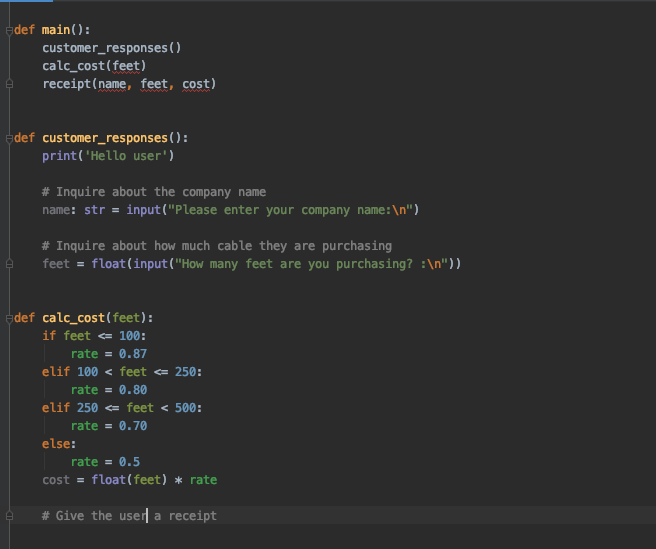 Solved def main(): customer_responses) calc_cost(feet) | Chegg.com