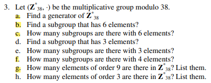 Solved 3. Let (Z38.) be the multiplicative group modulo 38. | Chegg.com