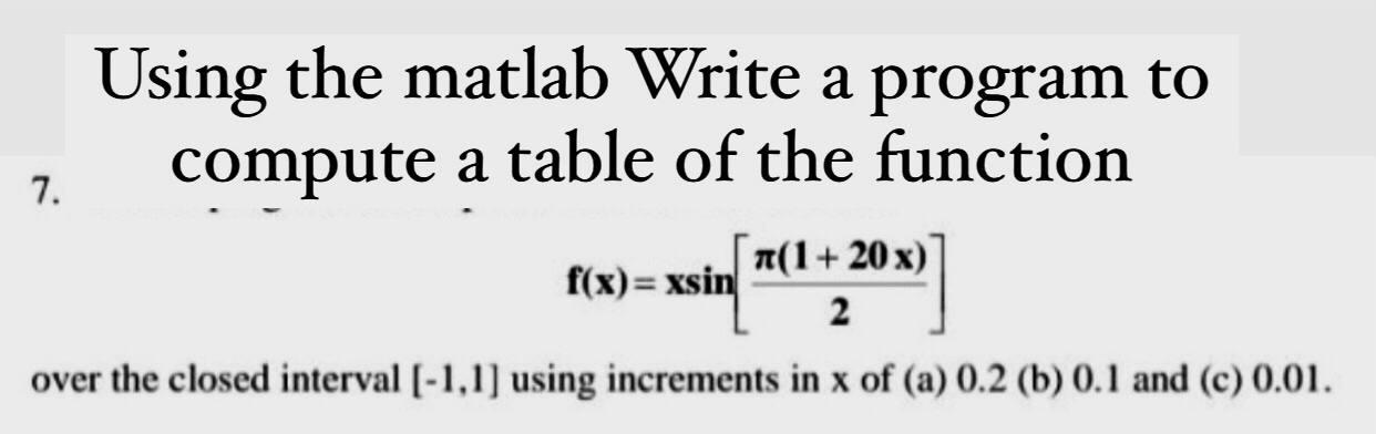 Solved Using the matlab Write a program to compute a table | Chegg.com