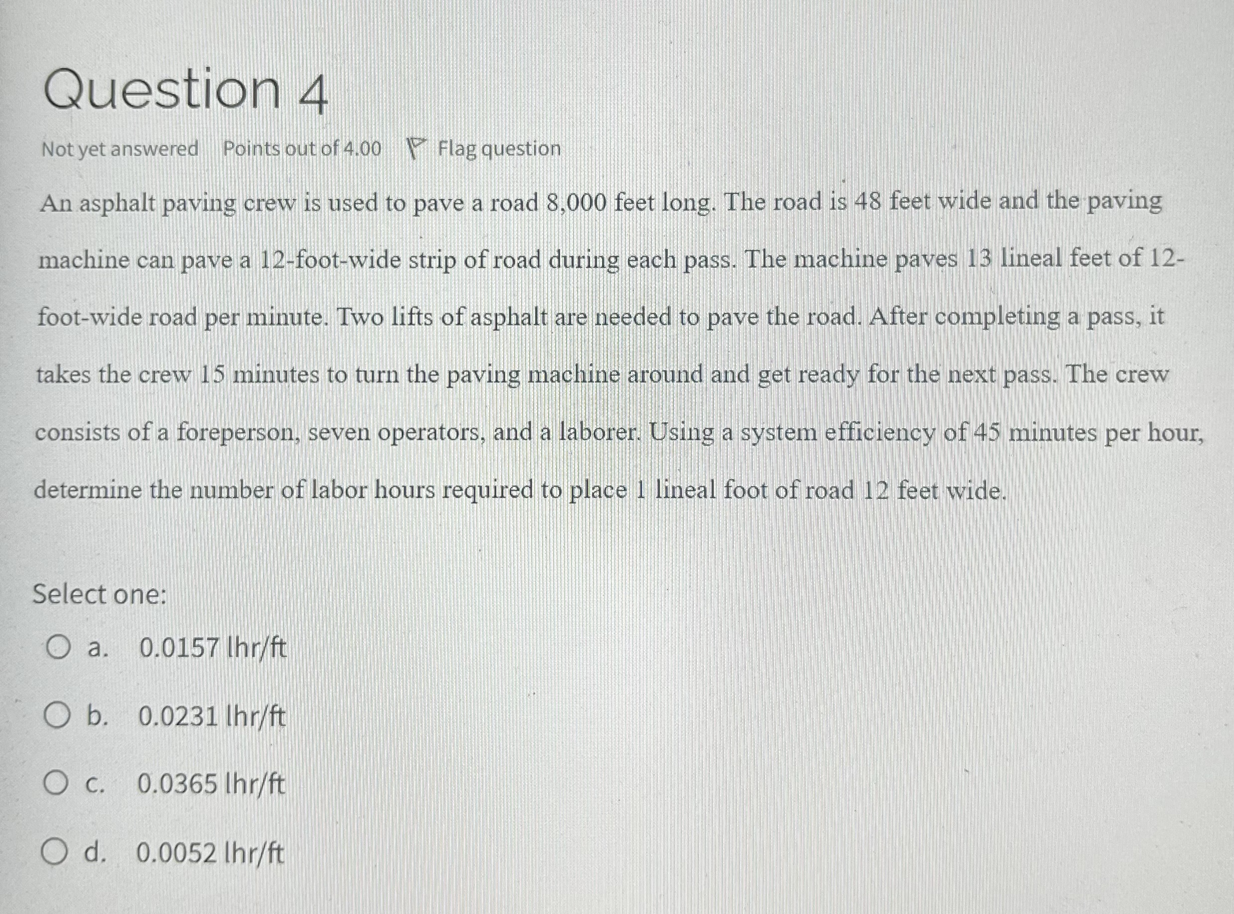 Solved Question 4 Notyet answered Points out of 4.00 Flag | Chegg.com Solved Question 4 Notyet answered Points out of 4.00 Flag | Chegg.com