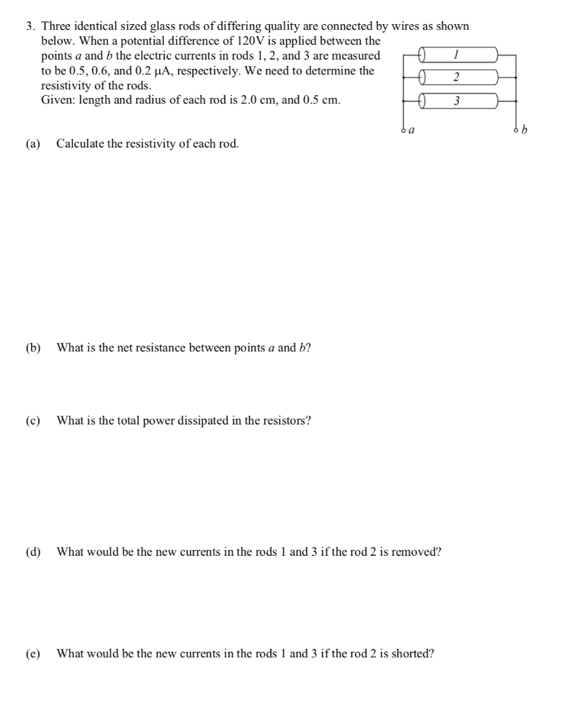 Solved 3. Three identical sized glass rods of differing | Chegg.com