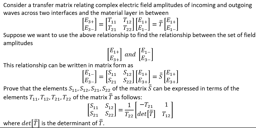 :] Consider a transfer matrix relating complex | Chegg.com