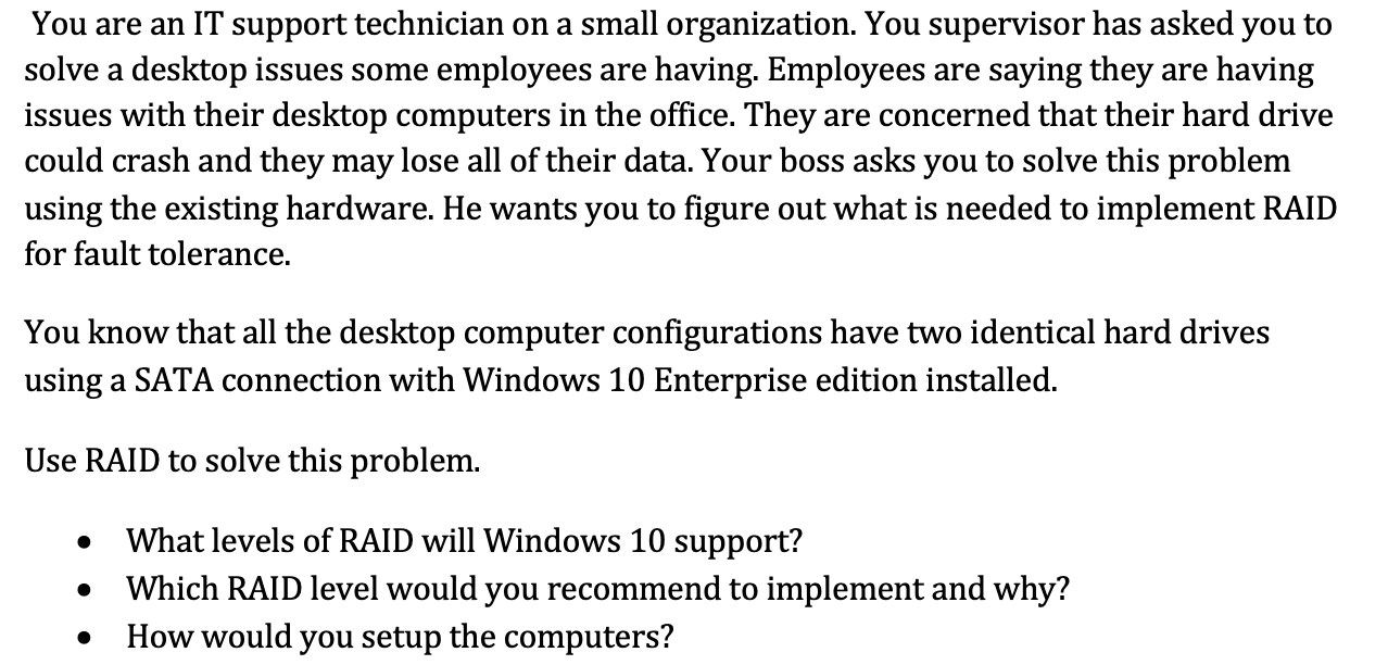 Solved You are an IT support technician on a small | Chegg.com