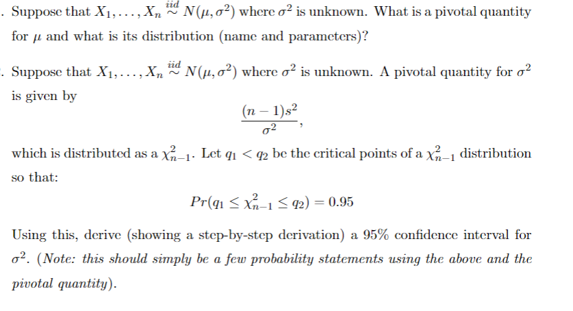 Solved Suppose that X1,…,Xn∼ iid N(μ,σ2) where σ2 is | Chegg.com