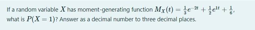 Solved If a random variable X has moment-generating function | Chegg.com