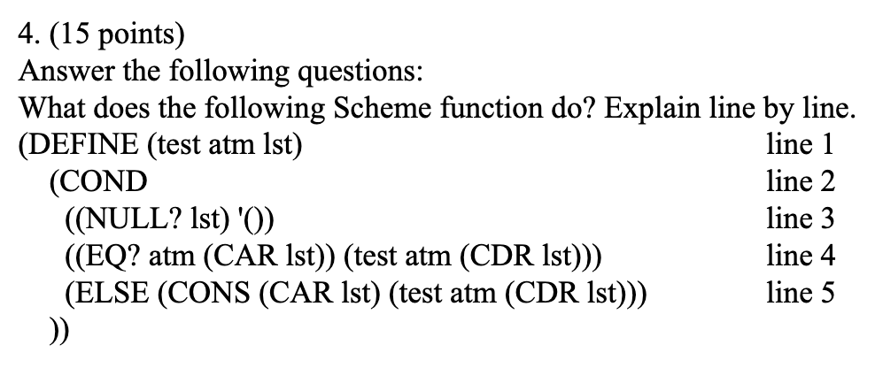 Solved 4. (15 points) Answer the following questions: What | Chegg.com
