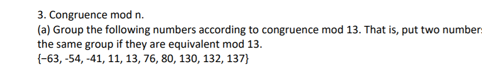 Solved 3. Congruence mod n. (a) Group the following numbers | Chegg.com