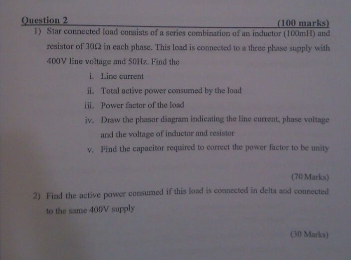Solved Question 2 1) Star connected load consists of a | Chegg.com