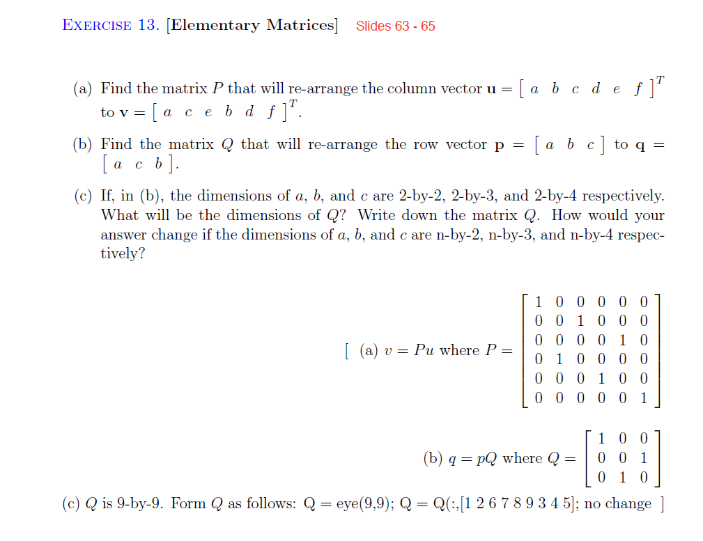 Solved EXERCISE 13. [Elementary Matrices] Slides 63 - 65 = | Chegg.com