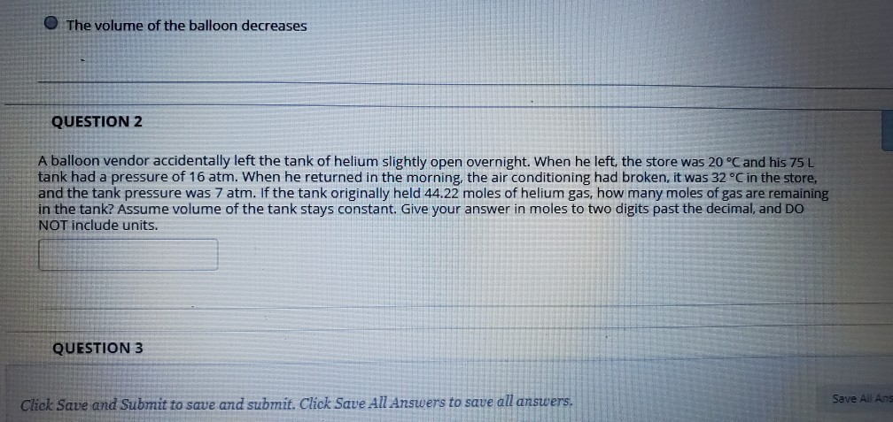 Solved The volume of the balloon decreases QUESTION 2 A | Chegg.com