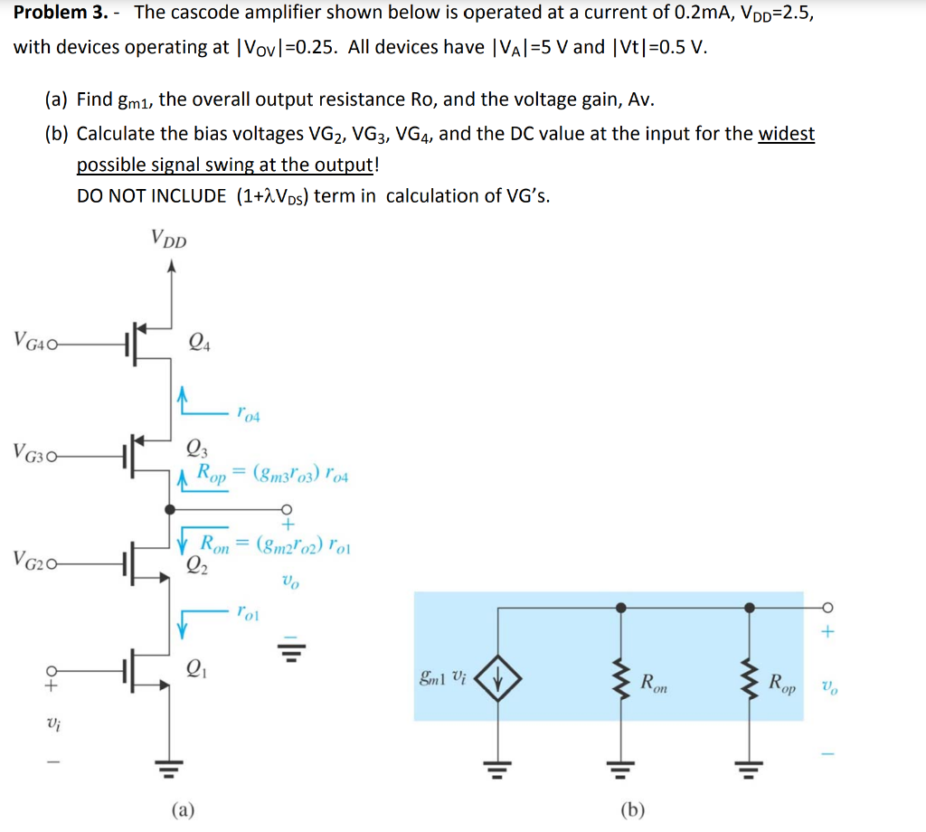 Solved Problem 3. - The cascode amplifier shown below is | Chegg.com
