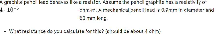 Solved A graphite pencil lead behaves like a resistor. | Chegg.com