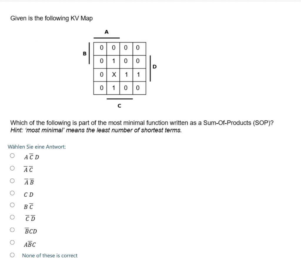 Solved Given is the following KV Map A B 0 0 0 0 0 1 0 0 0 x | Chegg.com