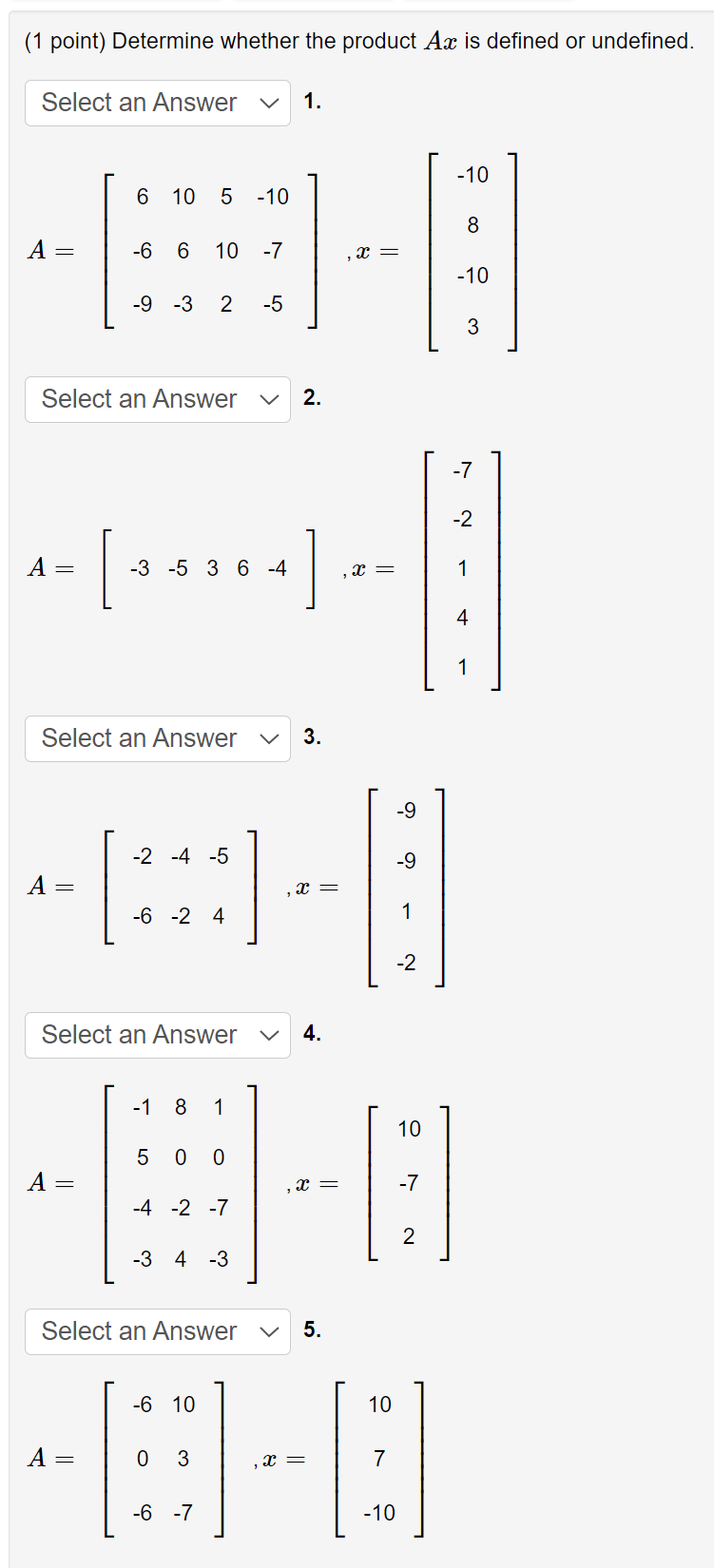Solved (1 point) Determine whether the product Ax is defined | Chegg.com