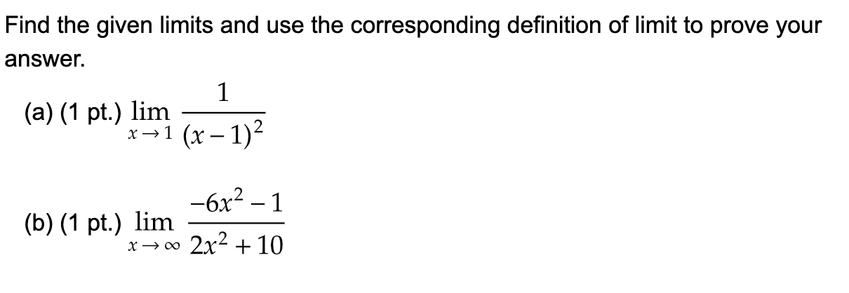 Solved Find the given limits and use the corresponding | Chegg.com