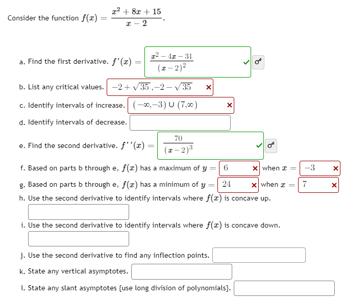 Solved Consider the function f(x)=x−2x2+8x+15. a. Find the | Chegg.com