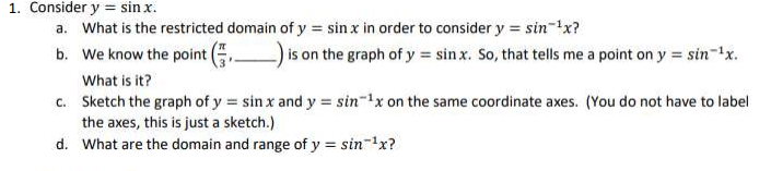 Solved 1. Consider y = sinx. a. What is the restricted | Chegg.com