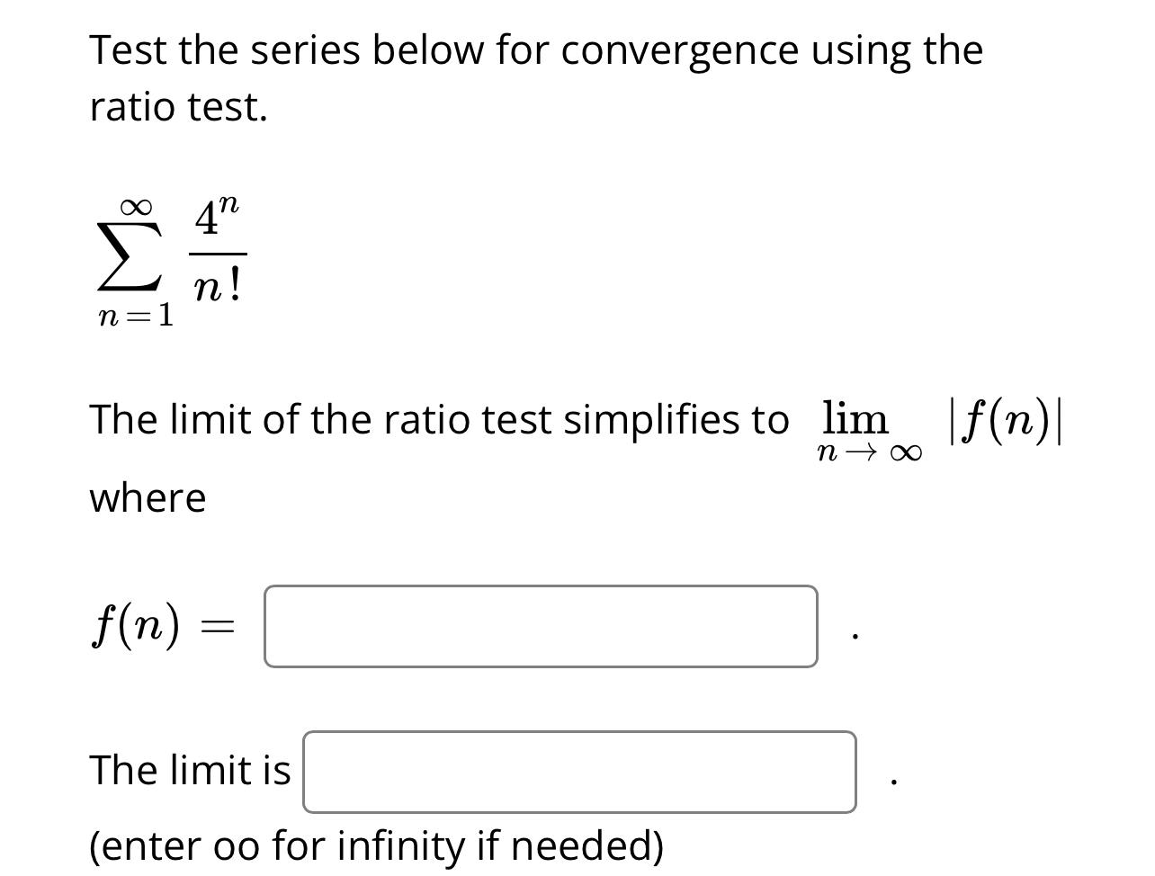 Solved Test the series below for convergence using the ratio | Chegg.com