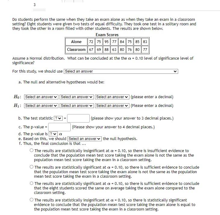 Solved 3 Do students perform the same when they take an exam | Chegg.com
