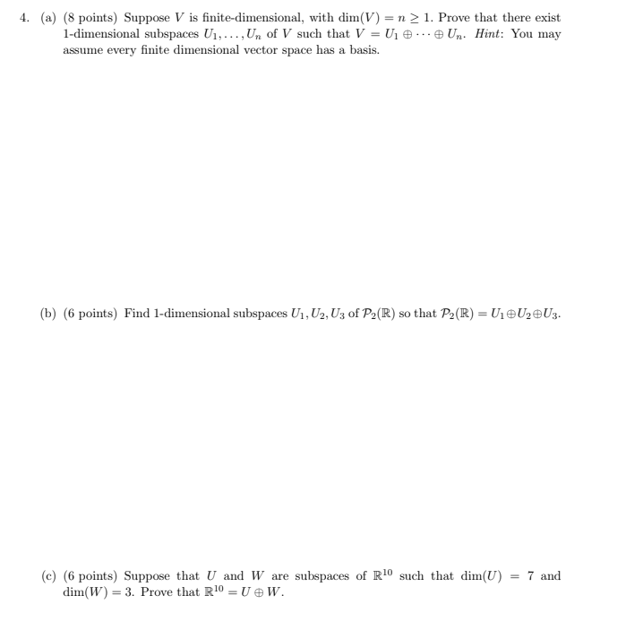 Solved 4. (a) (8 points) Suppose V is finite-dimensional, | Chegg.com
