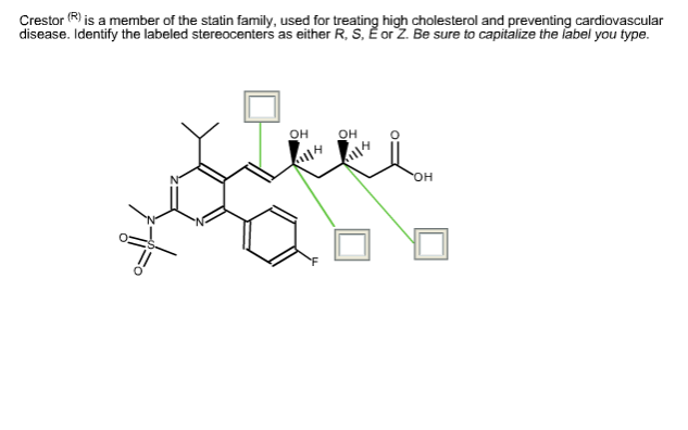 Solved Crestor (R) is a member of the statin family, used | Chegg.com
