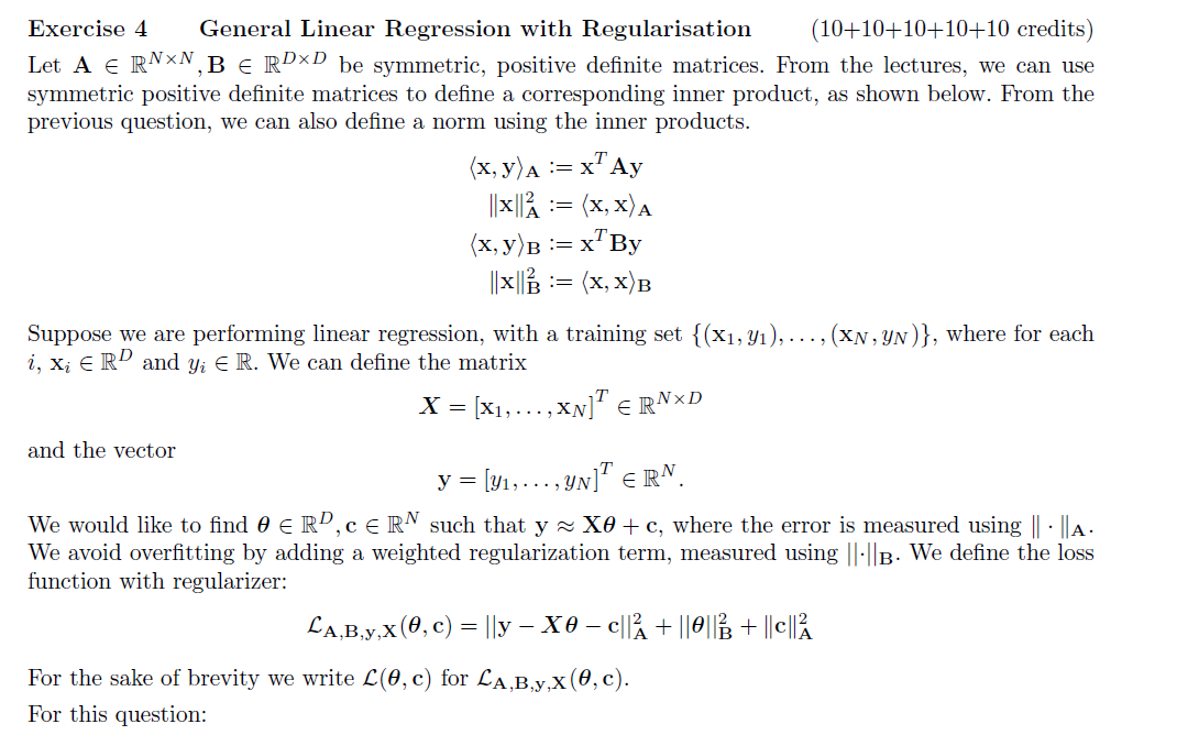 Solved = Exercise 4 General Linear Regression with | Chegg.com