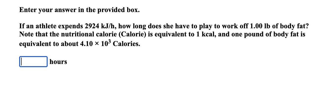 Solved Enter your answer in the provided box. If an athlete | Chegg.com