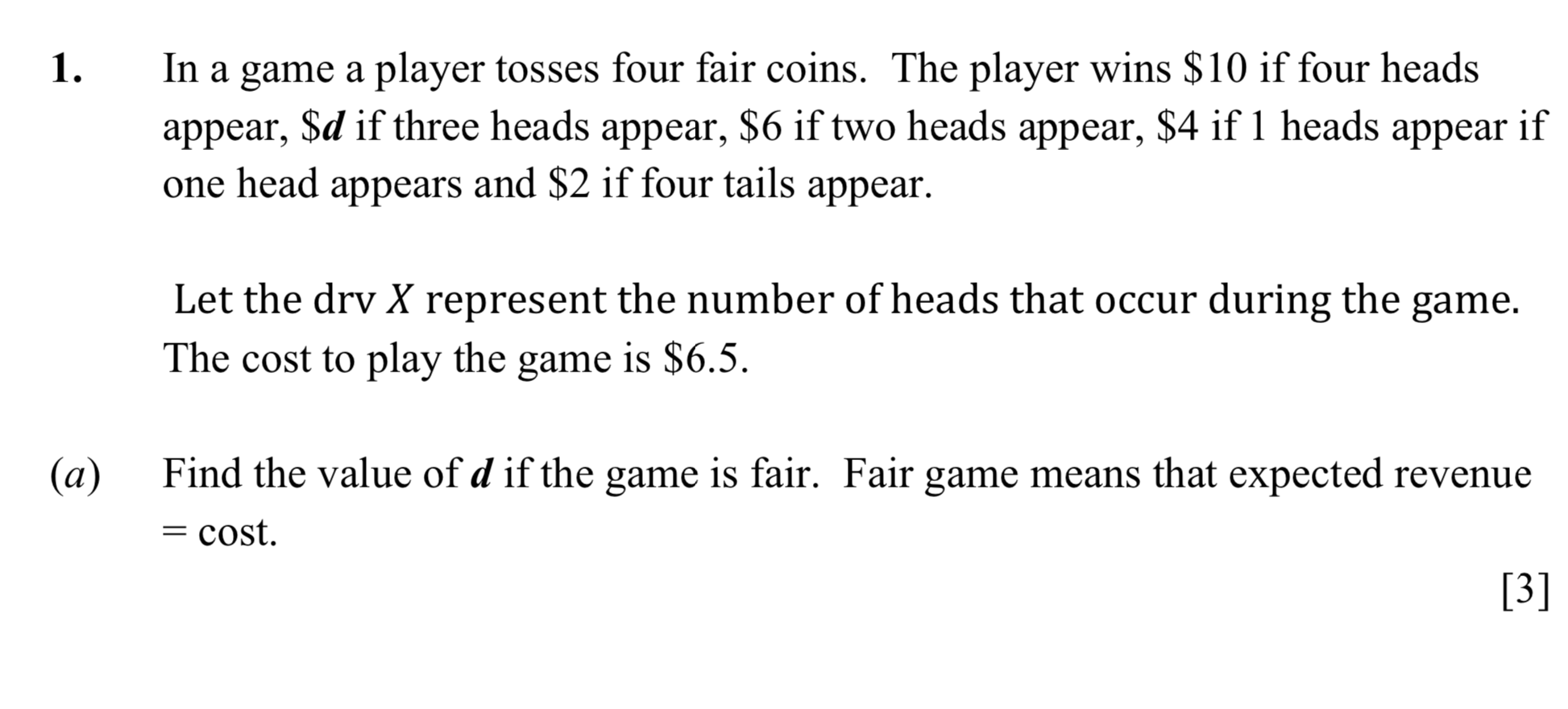 Solved 1. In a game a player tosses four fair coins. The | Chegg.com