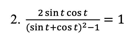 Solved 2. (sint+cost)2−12sintcost=1 | Chegg.com