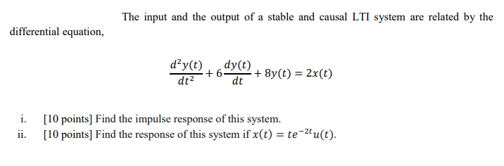 Solved The input and the output of a stable and causal LTI | Chegg.com