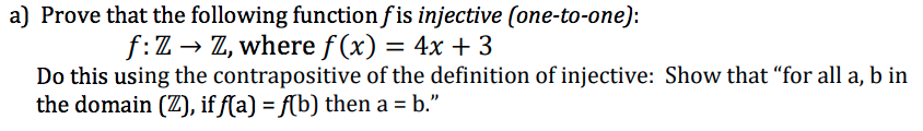 Solved a) Prove that the following function fis injective | Chegg.com