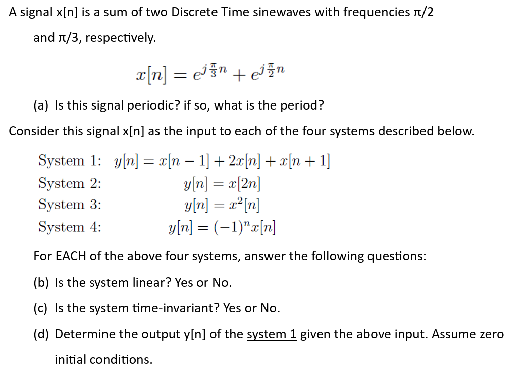 Solved A signal x[n] ﻿is a sum of two Discrete Time | Chegg.com