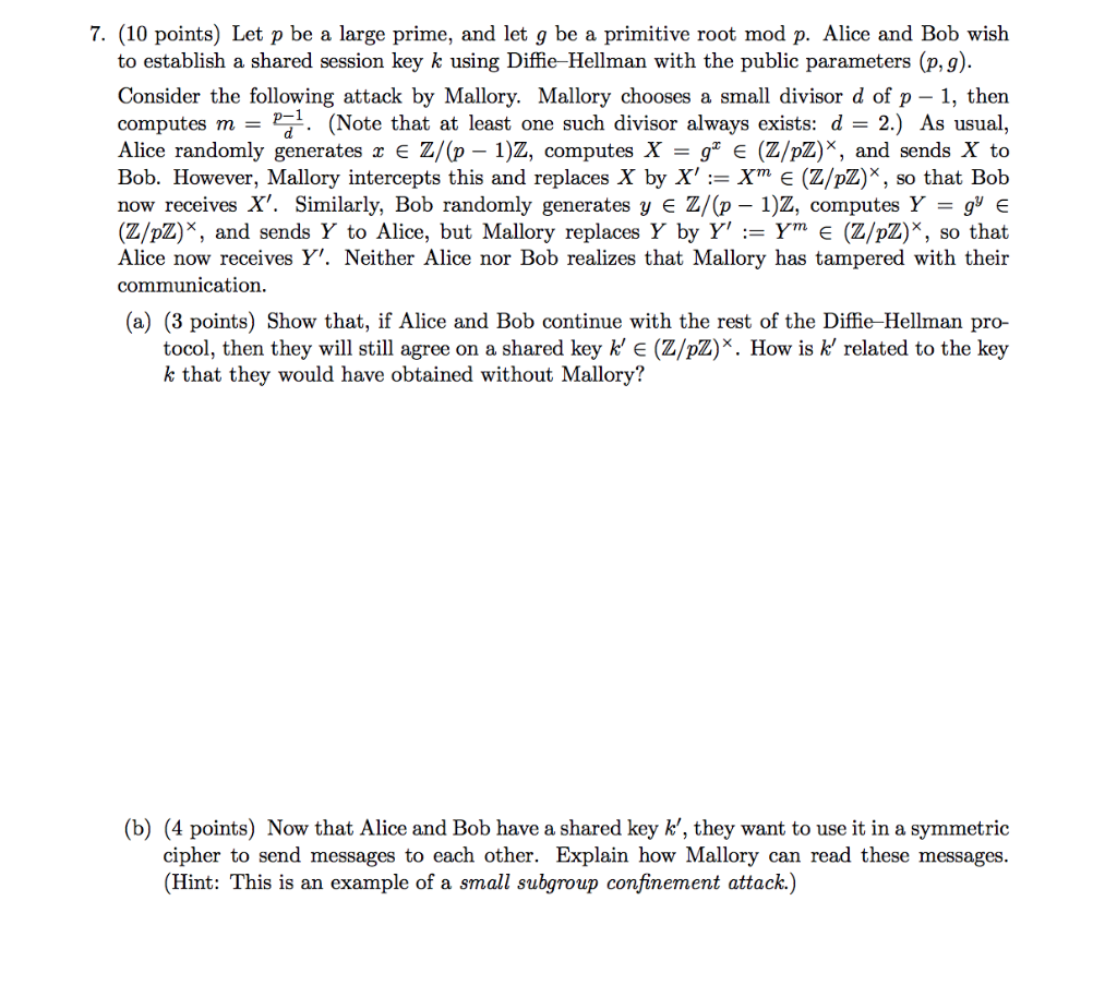 7. (10 points) Let p be a large prime, and let g be a | Chegg.com