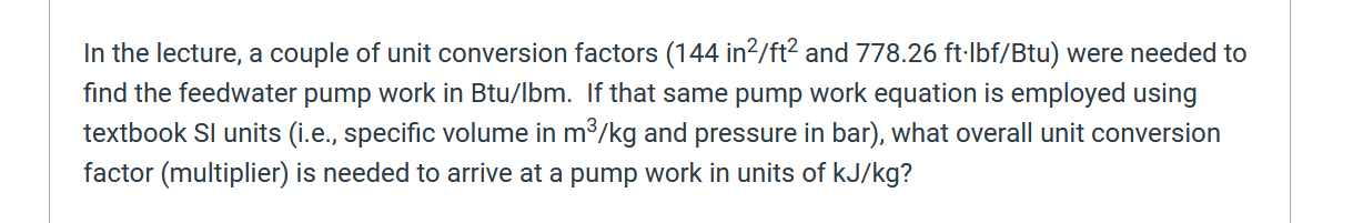 Solved In the lecture, a couple of unit conversion factors | Chegg.com