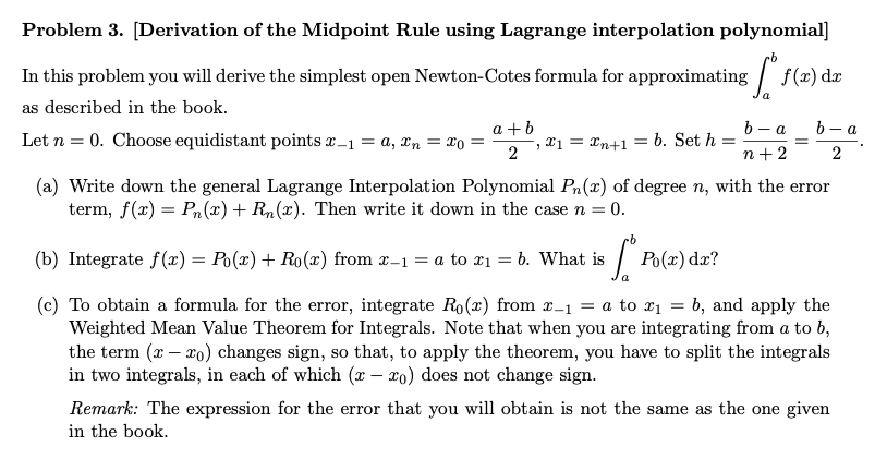 Solved Problem 3. [Derivation of the Midpoint Rule using | Chegg.com