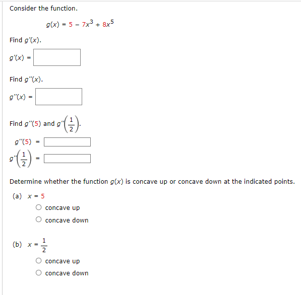 Solved Consider The Function G X 5−7x3 8x5 Find G′ X