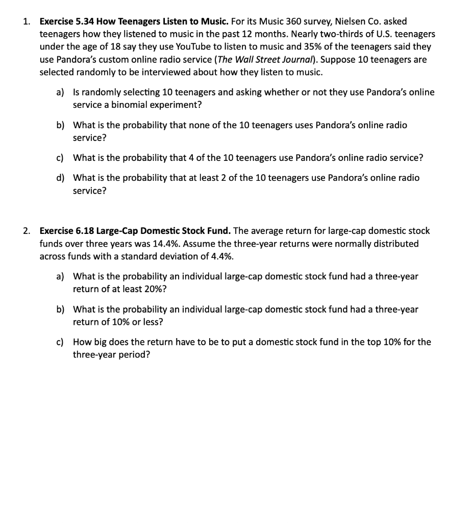Solved 1. Exercise 5.34 How Teenagers Listen to Music. For | Chegg.com