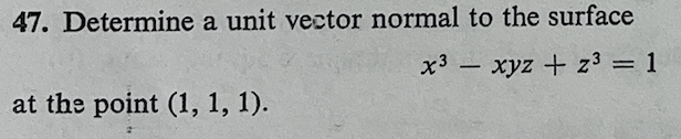 Solved 47. Determine a unit vector normal to the surface | Chegg.com
