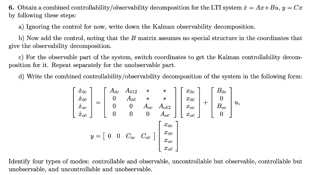 6. Obtain a combined controllability/observability | Chegg.com