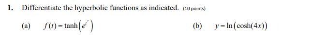 Solved 1. Differentiate the hyperbolic functions as | Chegg.com
