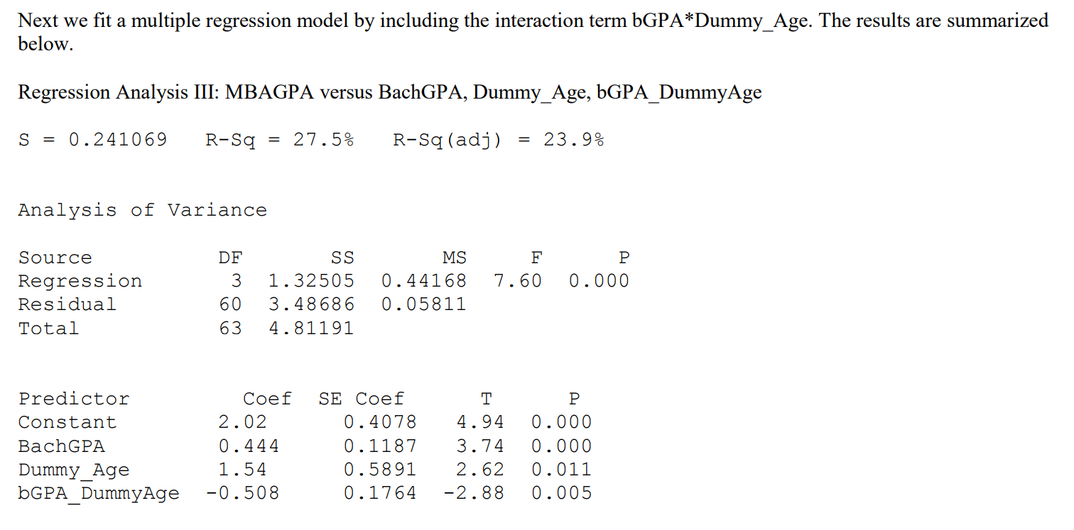 Solved Next we fit a multiple regression model by including | Chegg.com