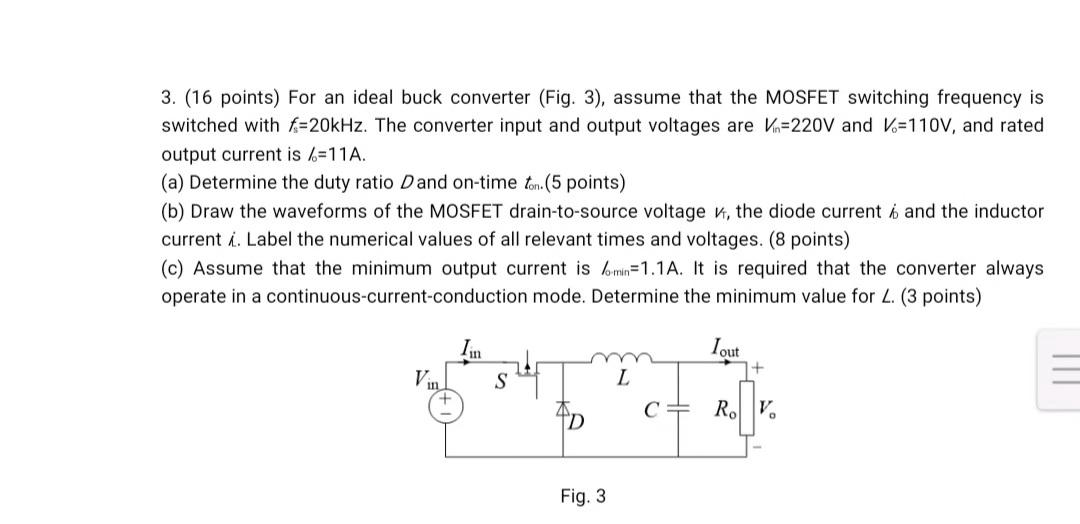 Solved 3. (16 points) For an ideal buck converter (Fig. 3), | Chegg.com