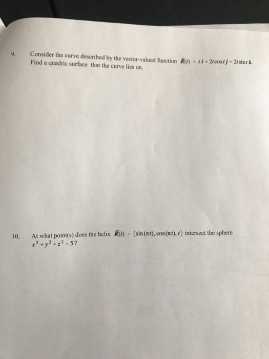 Solved Consider the curve described by the vector-valued | Chegg.com
