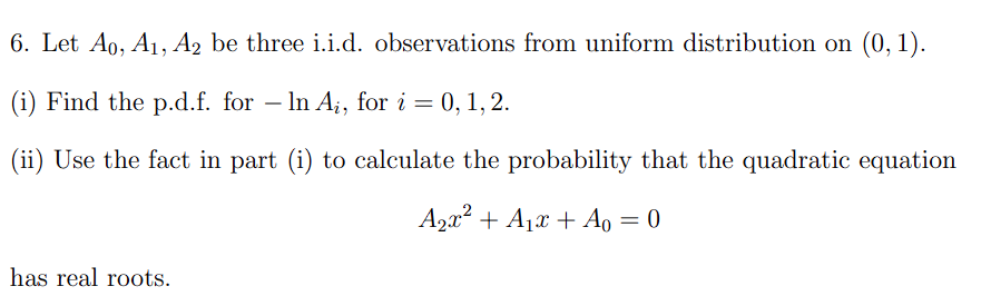 Solved 6. Let A0,A1,A2 be three i.i.d. observations from | Chegg.com