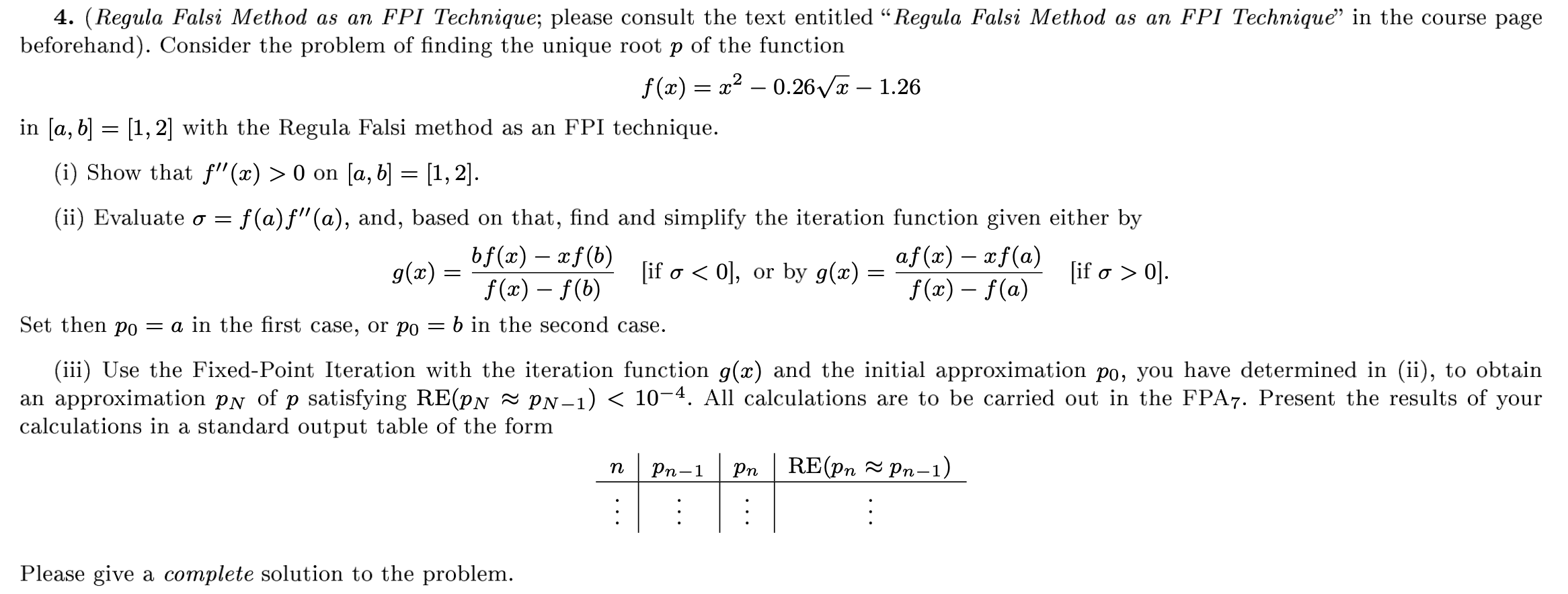 Solved 4. (Regula Falsi Method as an FPI Technique; please | Chegg.com