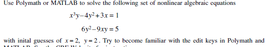 Solved Use Polymath Or Matlab To Solve The Following Set Of 
