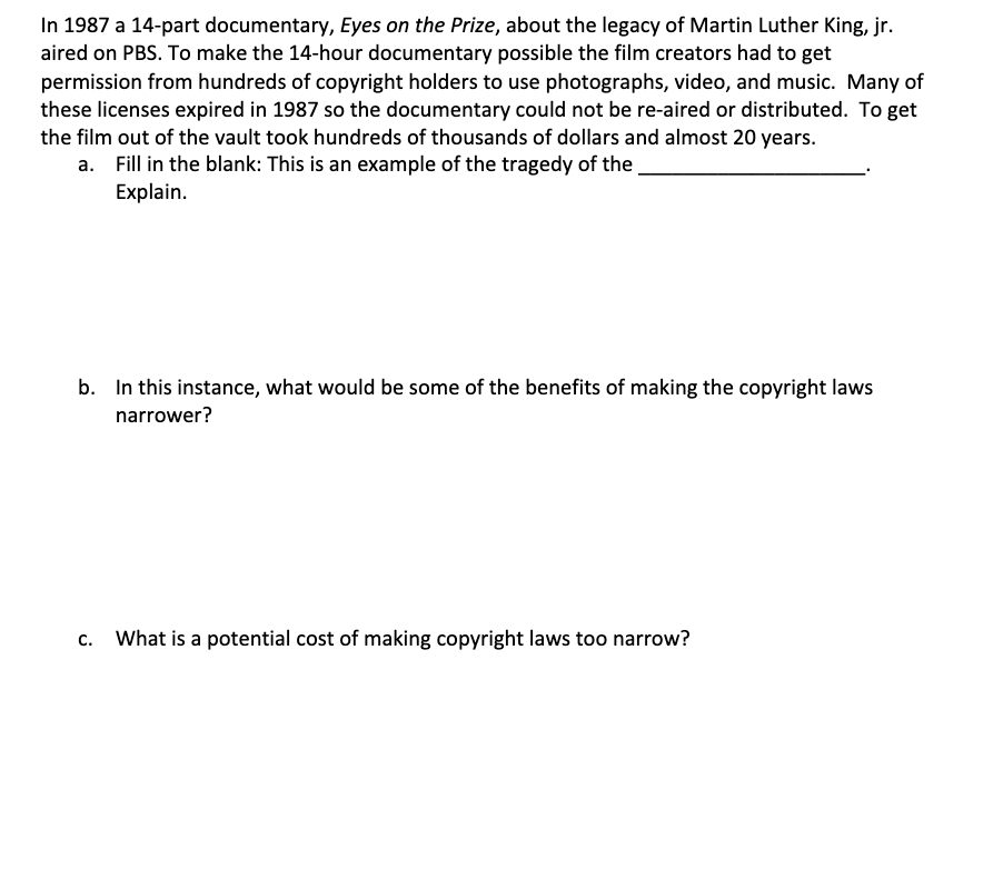 Solved In 1987 a 14-part documentary, Eyes on the Prize, | Chegg.com