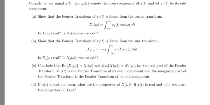 Solved Consider a real signal r(t)· Let re(t) denote the | Chegg.com
