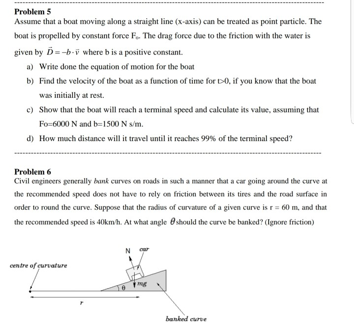 Solved Problem 5 Assume that a boat moving along a straight | Chegg.com